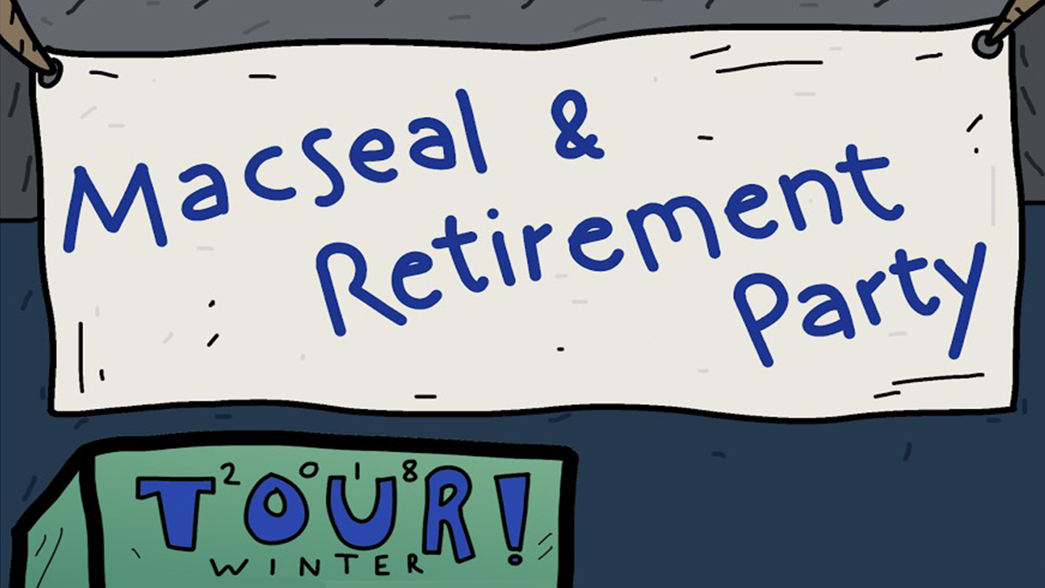 Macseal | Retirement Party - The Masquerade